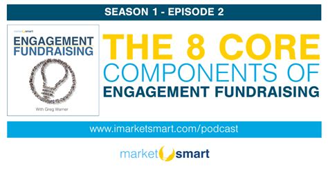 8 Core Components Of Engagement Fundraising Season 1 Episode 2