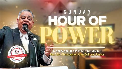 Welcome To The Canaan Baptist Church Sunday Worship Experience Youtube