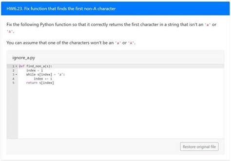 Solved Hw623 Fix Function That Finds The First Non A Character