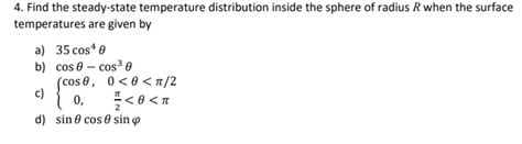 Solved 4 Find The Steady State Temperature Distribution