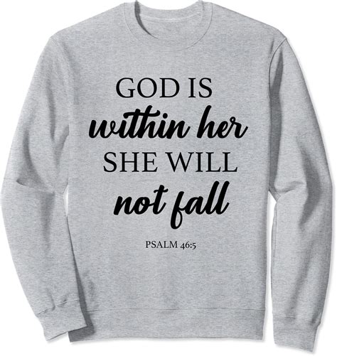God Is Within Her She Will Not Fall Tee For Christian Women Sweatshirt Amazon Co Uk Clothing