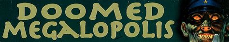 Doomed Megalopolis