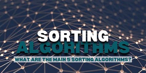 A Guide To Sorting Algorithms With Hexafold Technologies