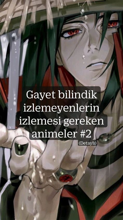 Gayet bilindik izlemeyenlerin izlemesi gereken animeler 2 Detaylı