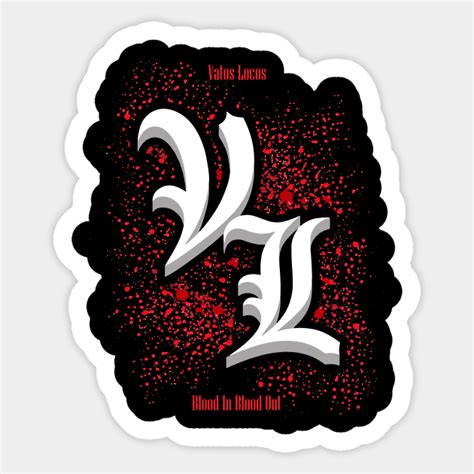 Vatos Locos Vatos Locos Sticker Teepublic