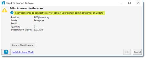 Incorrect License To Connect To Server PDQ Deploy Inventory Help Center