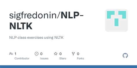 Github Sigfredoninnlp Nltk Nlp Class Exercises Using Nltk