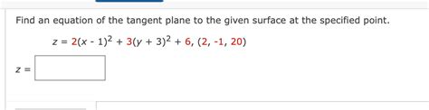 Solved Find An Equation Of The Tangent Plane To The Given Chegg