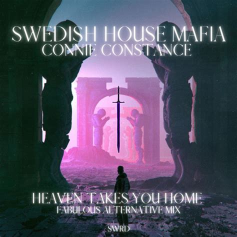 Stream Swrd003 Swedish House Mafia And Connie Constance Heaven Takes