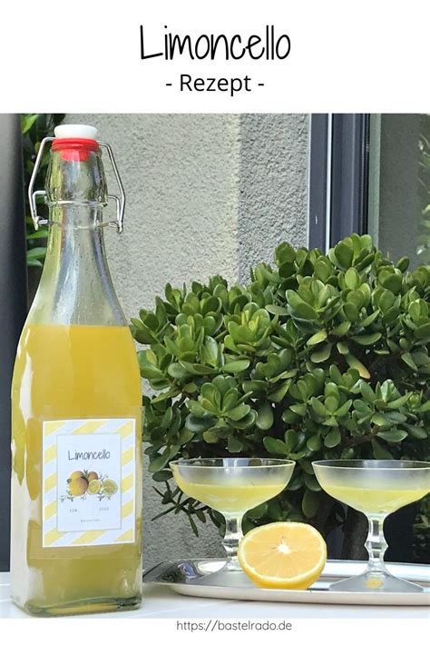 Es Ist Sommer Und Du M Chtest Limoncello Selber Machen Der Italienische Lik R Ist Sehr Einfach