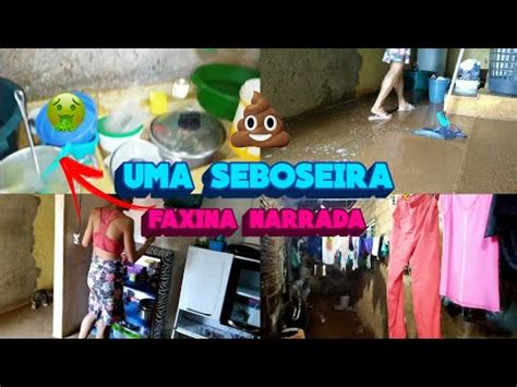 TAVA UMA SEBOSEIRA FAXINA COMPLETA E DETALHADA YouTube