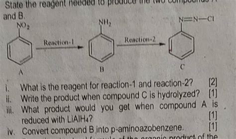 And B I What Is The Reagent For Reaction 1 And Reaction 2 2 Ii Writ