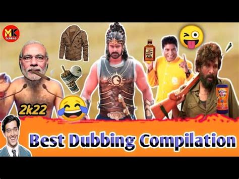 Best Dubbing Compilation Bahubali Allu Arjun Funny Dubbing Comedy Videos MK DUBBING YouTube
