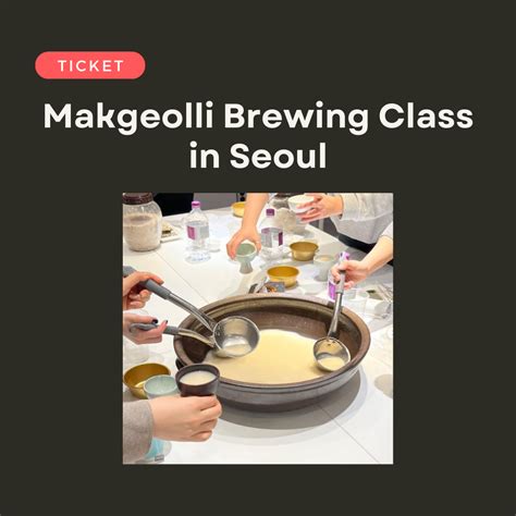 Makgeollibrewingclass1