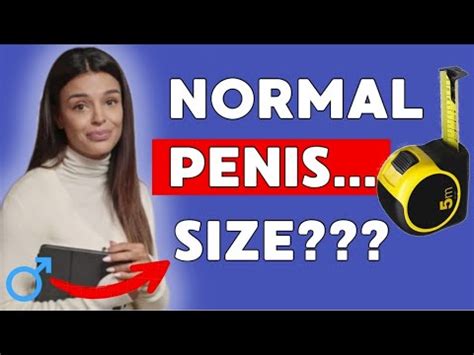 What Is The Normal Penis Size How To Measure Length And Girth