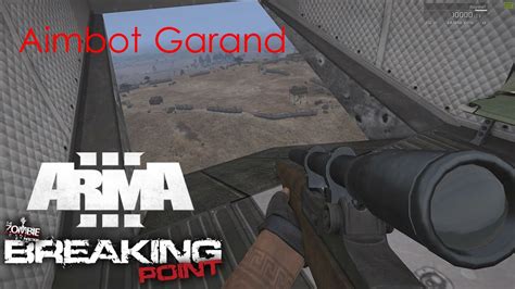 Arma 3 Breaking Point Aimbot Garand Youtube