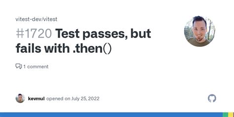 Test Passes But Fails With Then · Issue 1720 · Vitest Devvitest