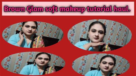 Soft Glam Brown Makeup Tutorial Youtube