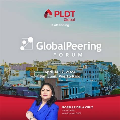 Pldt Us On Linkedin Pldt Global Gears Up For The Global Peering Forum On April 14 17 Excited…
