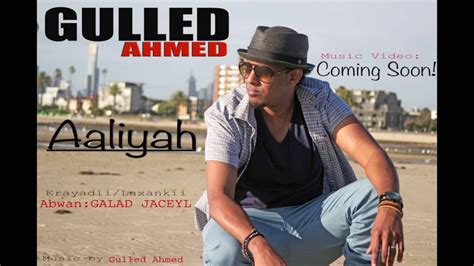 Gulled Ahmed Aaliyah New Song Youtube Music
