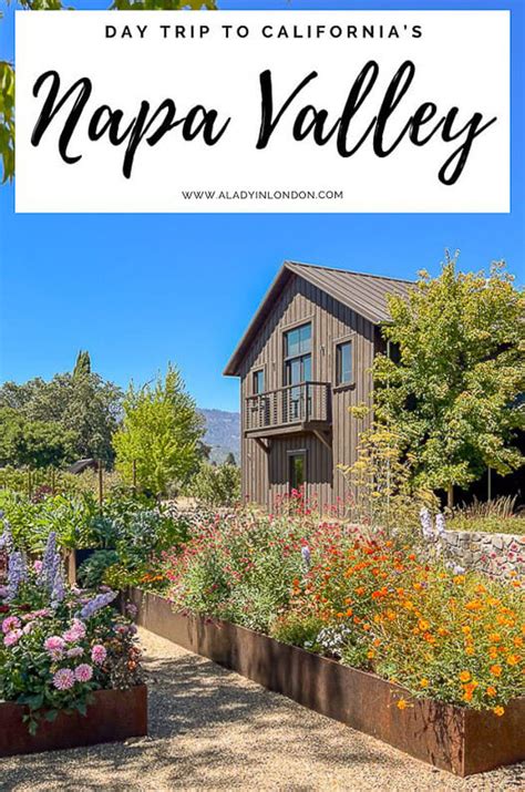 Napa Day Trip Itinerary Best Things To Do And See In Napa Valley