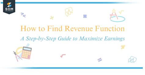 How To Find Revenue Function A Step By Step Guide To Maximize Earnings