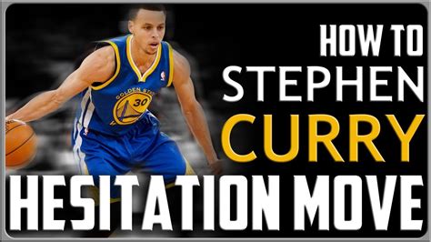 Stephen Curry Hesitation Shot Fake Basketball Moves Youtube