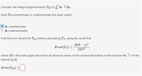 Solved Consider The Integral Approximation T20 Of