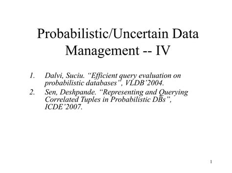 Ppt Probabilistic Uncertain Data Management Iv Powerpoint Presentation Id