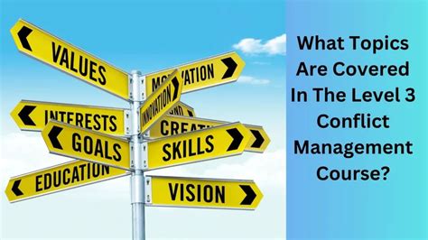 What Topics Are Covered In The Level Conflict Management Course Advance Training Academy