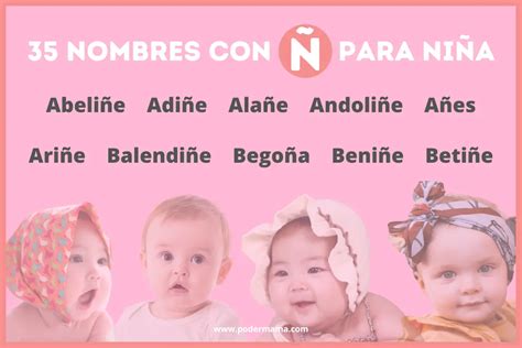 35 Nombres Con Ñ Para Niña Su Origen Y Significado