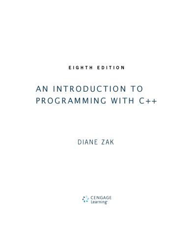 Solutions For An Introduction To Programming With C 8th By Diane Zak