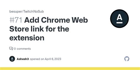 Add Chrome Web Store Link For The Extension · Issue 71 · Besuper