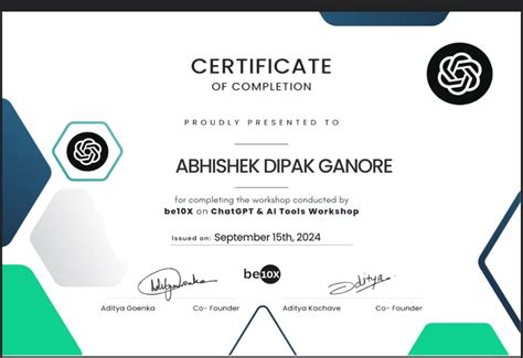 Abhishek Ganore On Linkedin Completed The Chatgpt And Ai Tool Workshop From Be10x Be10x