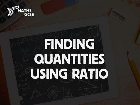 Finding Quantities Using Ratio Complete Lesson Teaching Resources