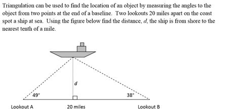 Answered Triangulation Can Be Used To Find The Location Of An Object By Measuring The Angles To