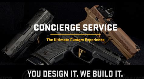 Sig Sauer Lancia Il Concierge Service Per Larma Custom Definitiva