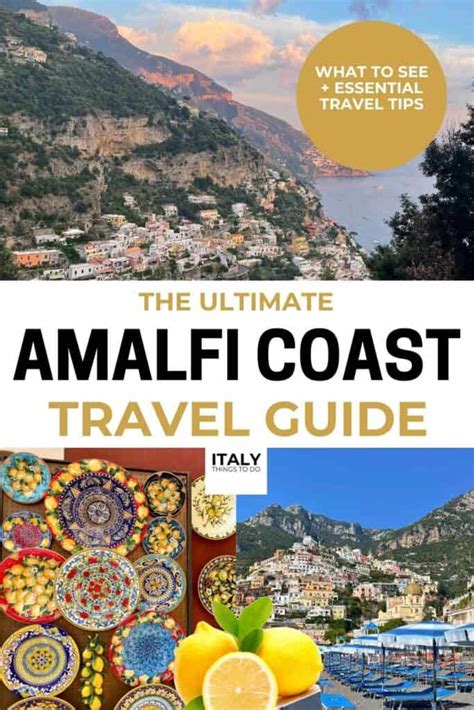 Amalfi Coast Travel Guide Things To Do Driving And Tips
