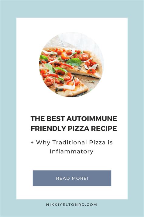 The Best Autoimmune Friendly Anti Inflammatory Pizza Recipe Nikki