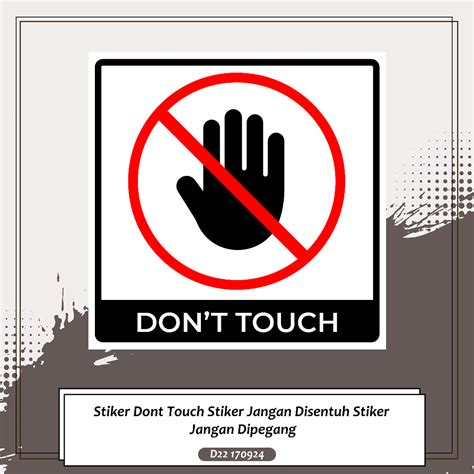 Jual Stiker Dont Touch Stiker Jangan Disentuh Stiker Jangan Dipegang