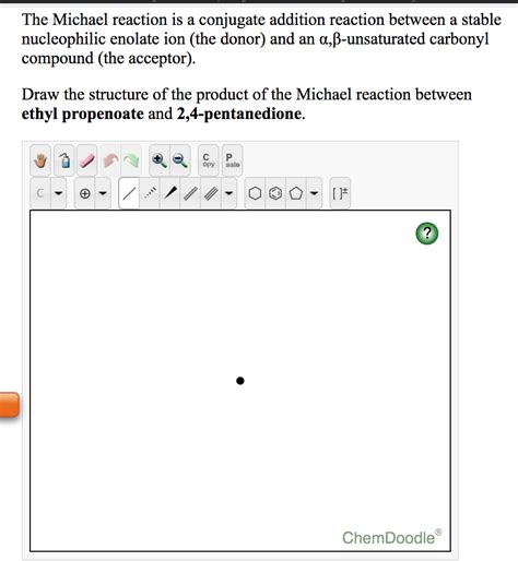 Solved The Michael Reaction Is A Conjugate Addition Reaction