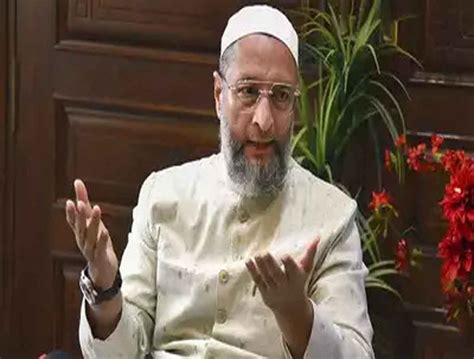 Bjp Is Winning Because Of Congress Asaduddin Owaisi Hydnow