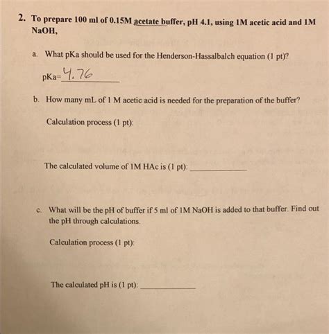 Solved 2 To Prepare 100 Ml Of 0 15M Acetate Buffer PH 4 1 Chegg