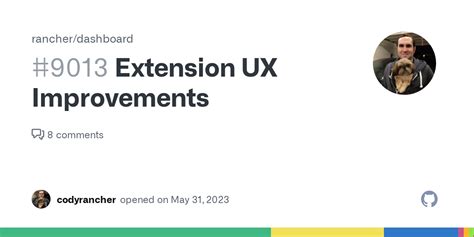 Extension Ux Improvements · Issue 9013 · Rancherdashboard · Github
