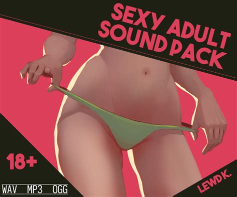 Sexy Adult Sound Pack By Lewdksound