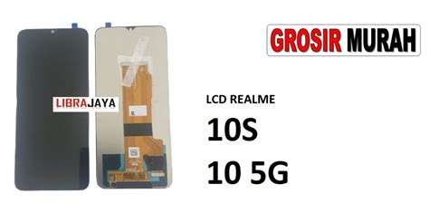 LCD REALME 10 5G REALME 10S Toko Librajaya Toko Librajaya