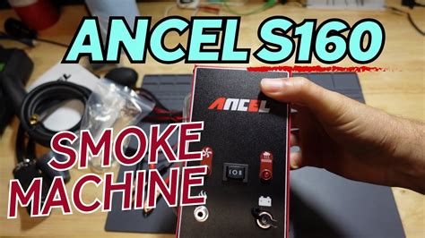 Ancel S160 Smoke Machine Setup Leak Test Demo Youtube