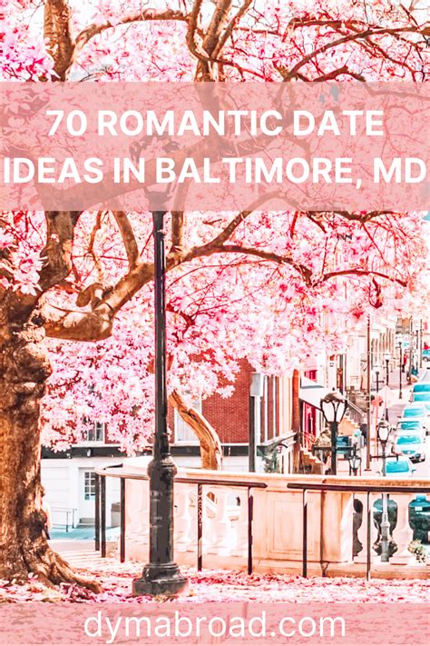 70 Date Ideas In Baltimore Romantic Things To Do In Baltimore