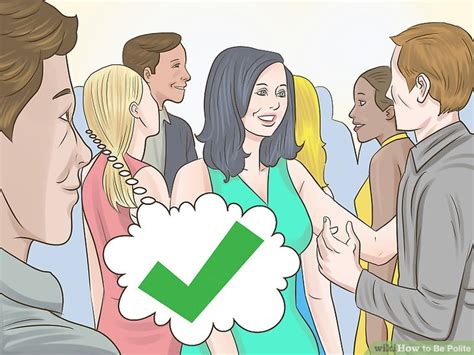 3 Ways To Be Polite Wikihow