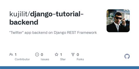 Github Kujilit Django Tutorial Backend Twitter App Backend On Django Rest Framework